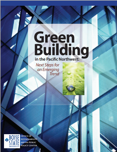 Green Building in the Pacific Northwest: Next Steps for an Emerging ...