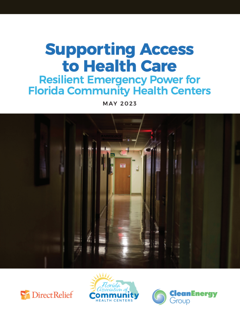 Supporting Access to Health Care: Resilient Emergency Power for Florida ...